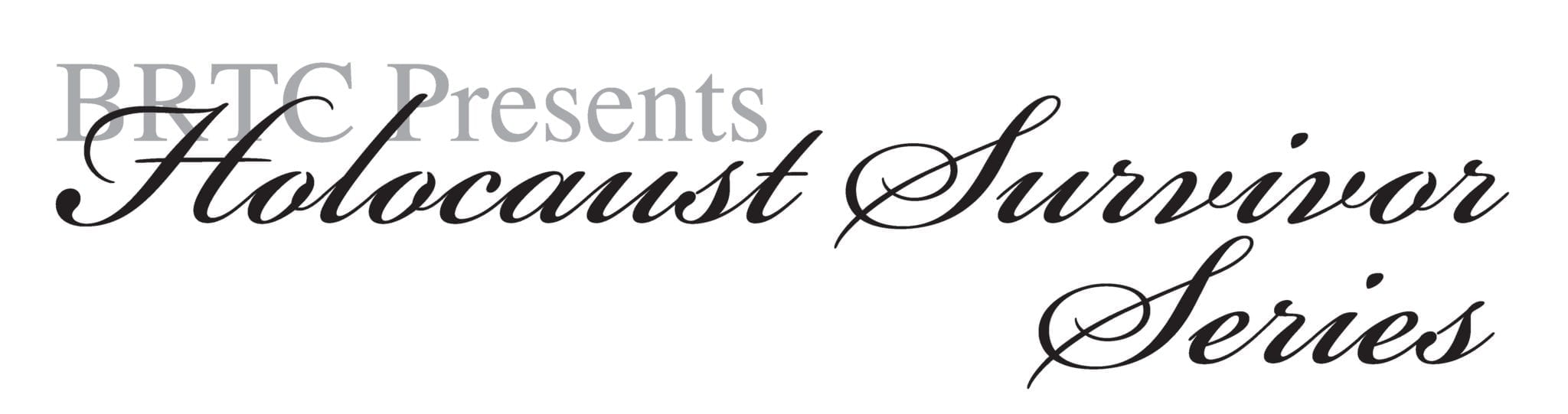 Holocaust Survivor Series | Black River Technical College